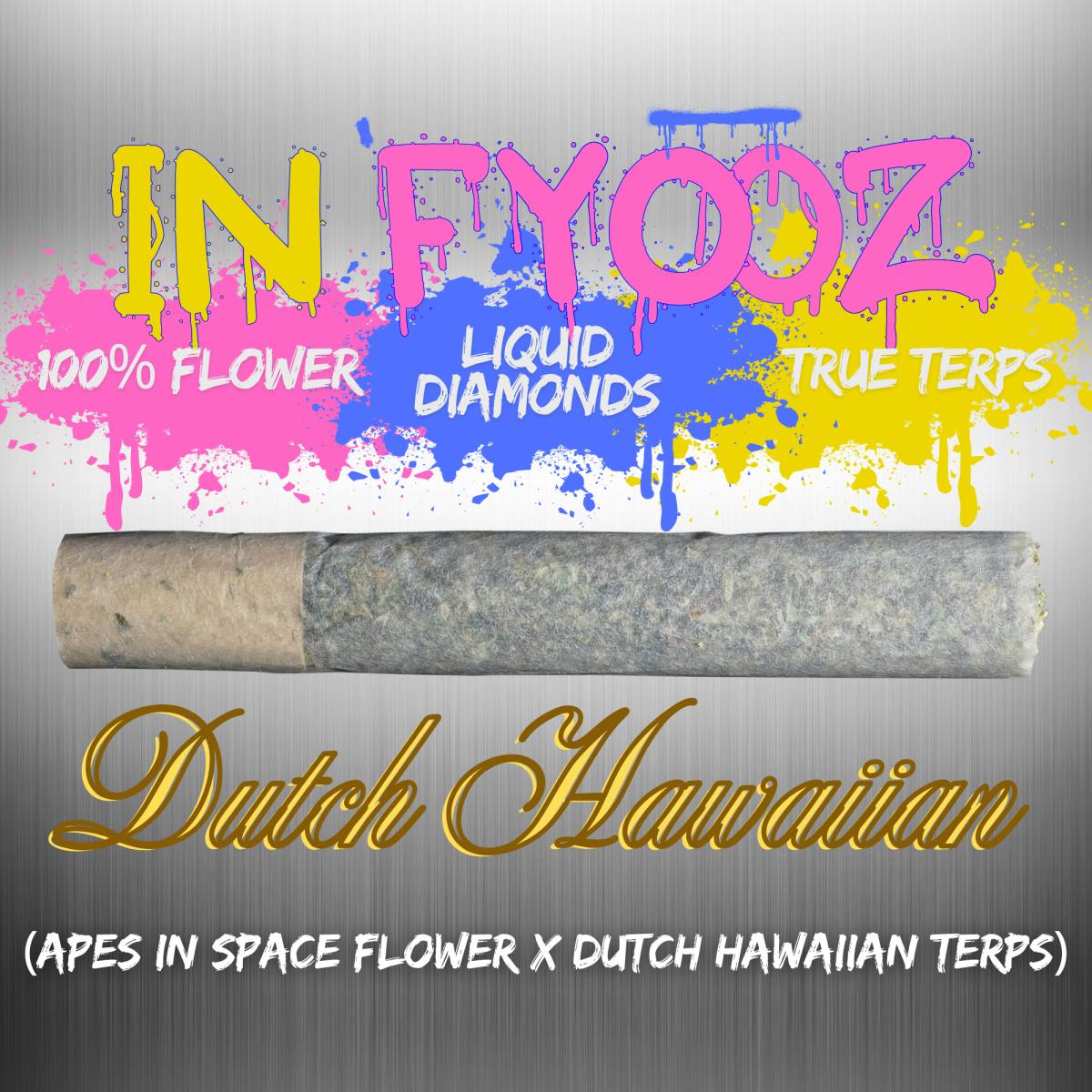 Dutch Hawaiian (Diamond Infused Preroll)