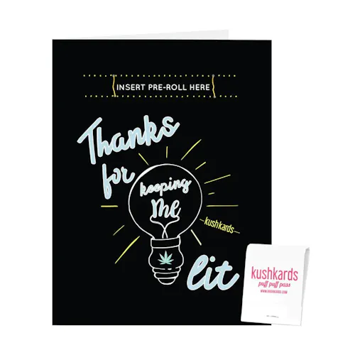 KushKards | Lit Pre-Roll Card | Greeting Cards | Valley Greens Cannabis