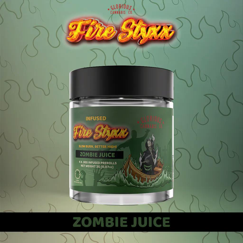 Glorious Fire Styxx | Zombie Juice - Infused Pre-Roll Pack | Pre Rolls ...
