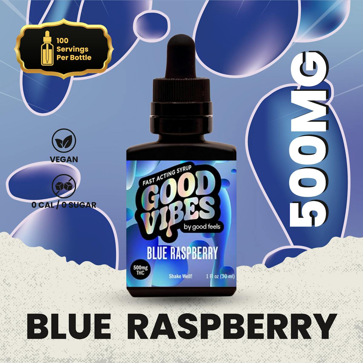 Good Vibes | Blue Raspberry | Syrup .5g Tinctures