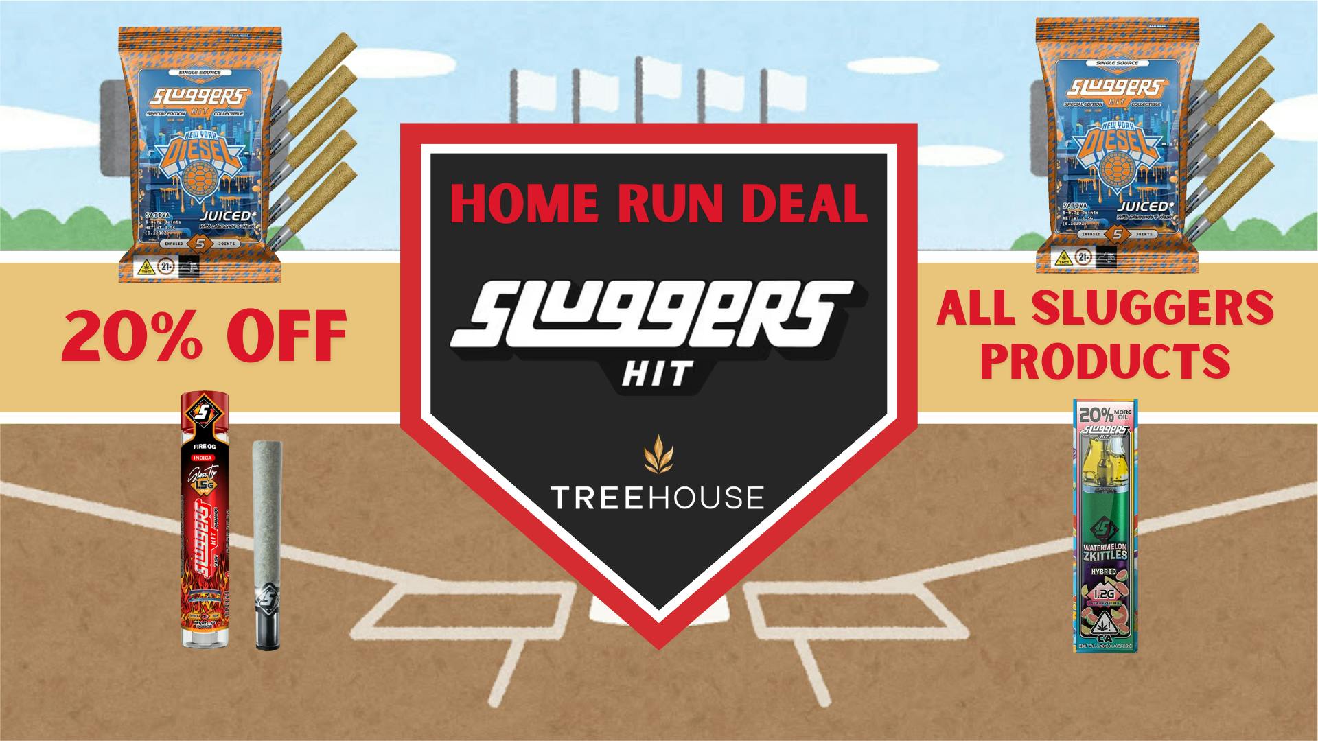 Sluggers 20% Off | Treehouse Cannabis Special | Treehouse Cannabis